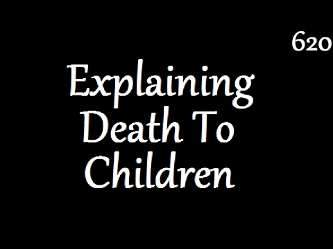 Explaining Death To Children - YouTube