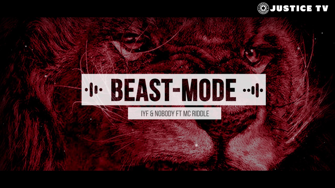 IYF & Nobody ft MC Riddle -Beast-Mode - YouTube