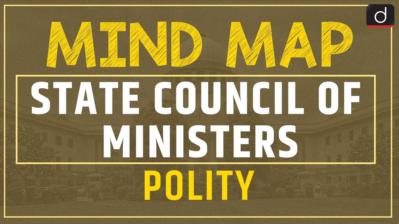 State Council of Ministers | Polity | Mind Map | Drishti IAS English ...