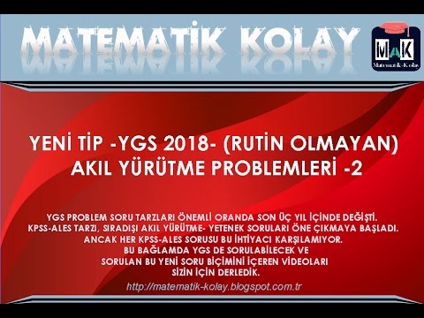 2018 YGS için Yeni tip (akıl yürütme) Sıradışı Problem derlemeleri -2
