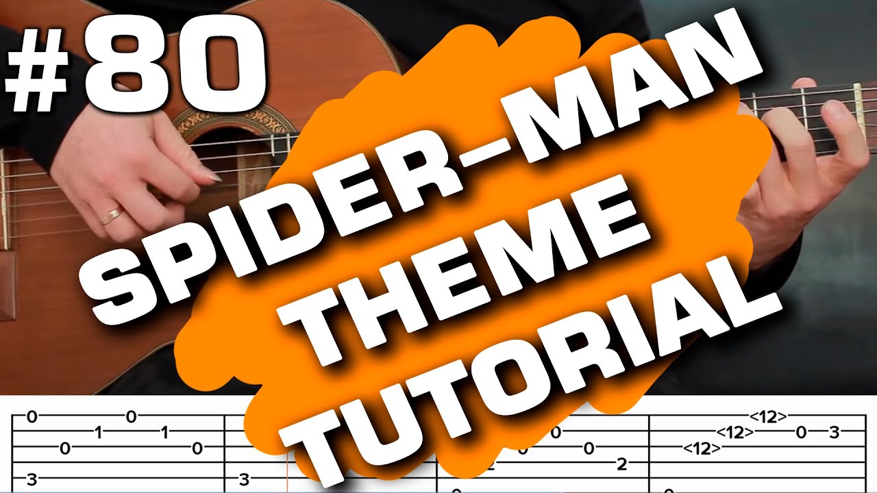 Spider Man theme fingerstyle guitar tutorial tab Guitarclub4you - YouTube