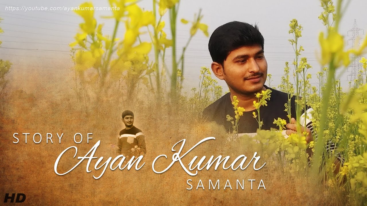 The Story Of Ayan Kumar Samanta | Official Trailer | Ayan Entertainment ...
