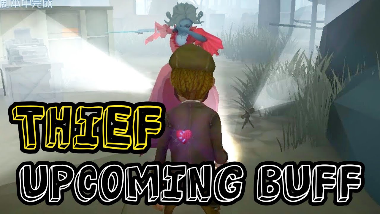 Thief Upcoming BUFF Identity V - YouTube