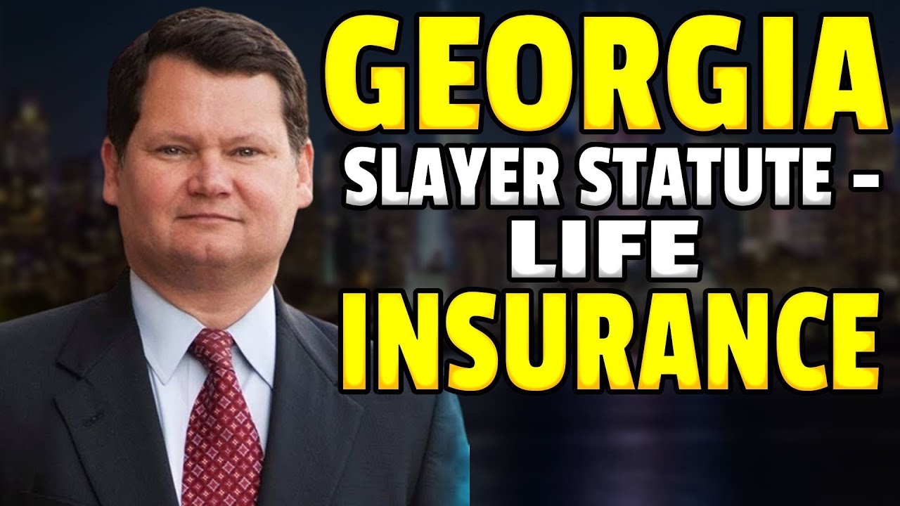 Georgia Slayer Statute - life insurance - YouTube