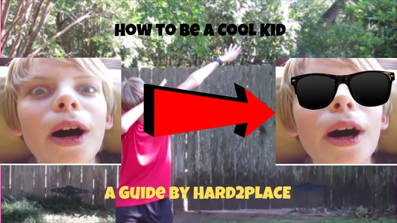 How to be a Cool Kid - YouTube