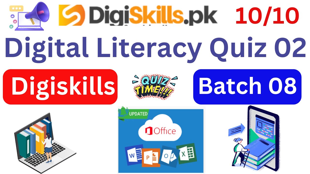 Digital literacy quiz 2 batch 8| digiskills batch 8| digital literacy ...
