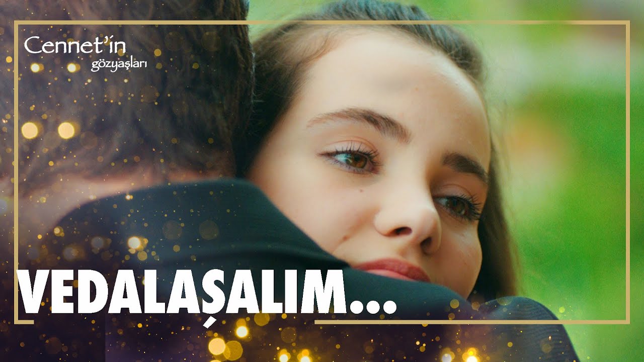 Cennet'in veda sarılışını Selim görmesin! - Cennet'in Gözyaşları 32 ...