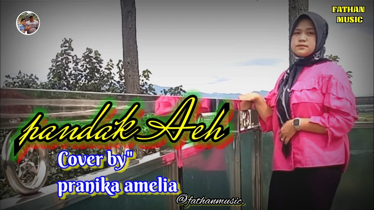 lagu kerinci(pandak aeh) cover by"Pranika amelia. @fathanmusic. - YouTube