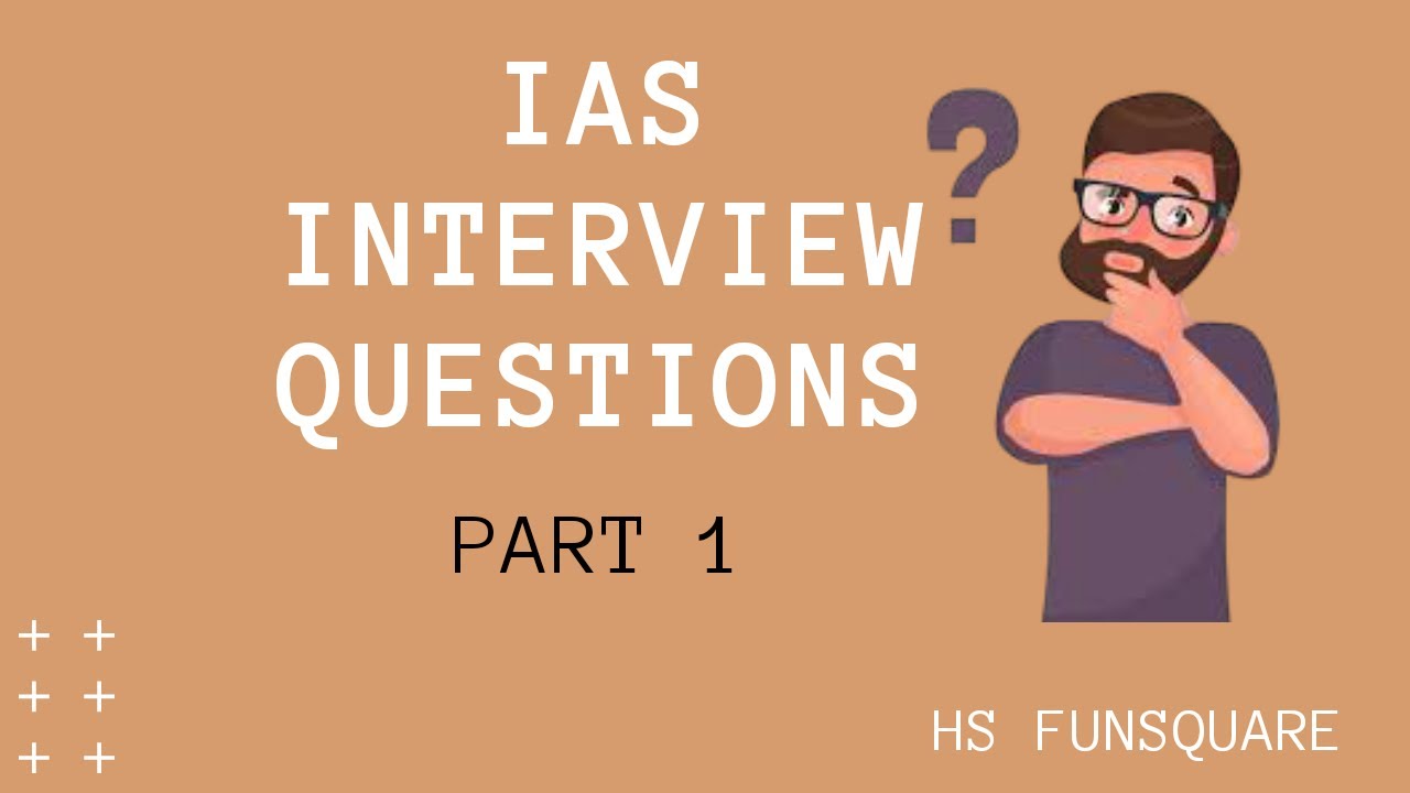 IAS Interview Questions| Sample|Demo of part 1 - YouTube