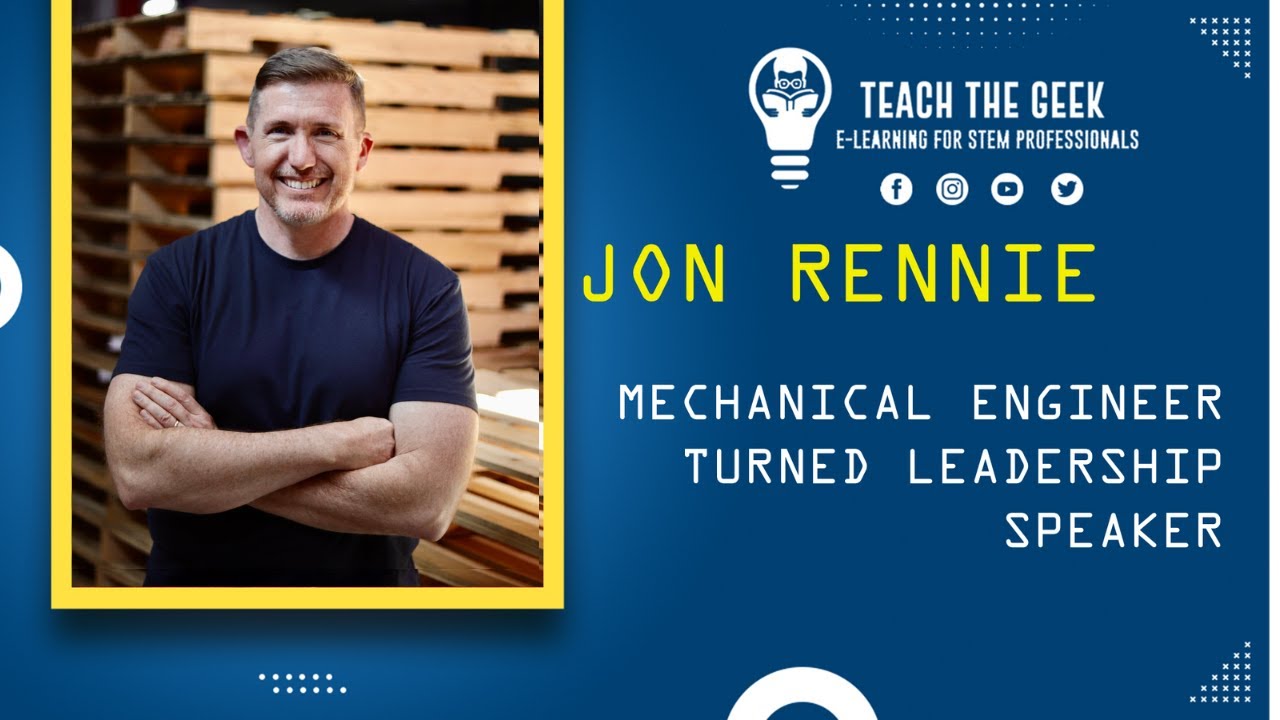 Mechanical Engineer turned Leadership Speaker Jon Rennie - YouTube