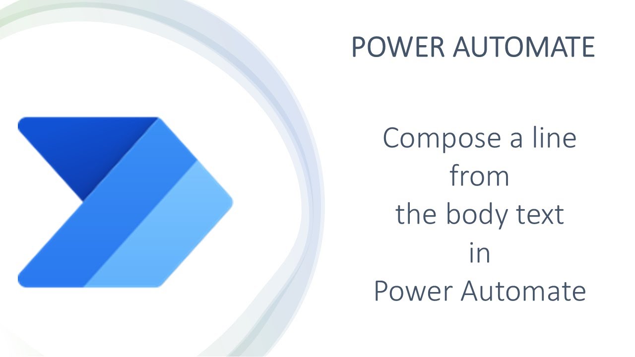 How to Compose a Line from Body Text in Power Automate - YouTube