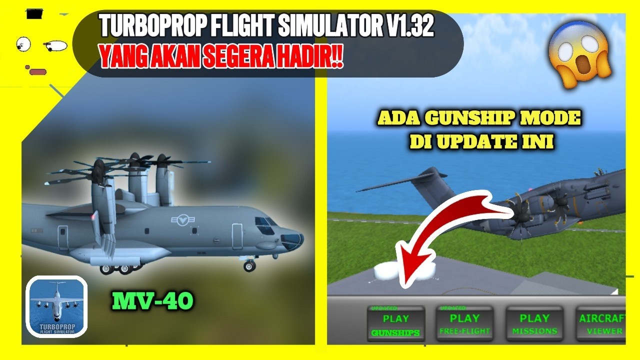 🥳 ️UPDATE TURBOPROP FLIGHT SIMULATOR v1.32 AKAN SEGERA HADIR DENGAN PESAWAT BARU MV-40 ️😱‼️ ...
