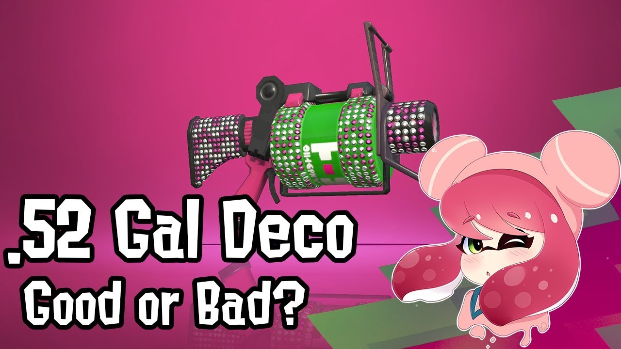 Splatoon 2 - .52 Gal Deco: Good or Bad? - YouTube