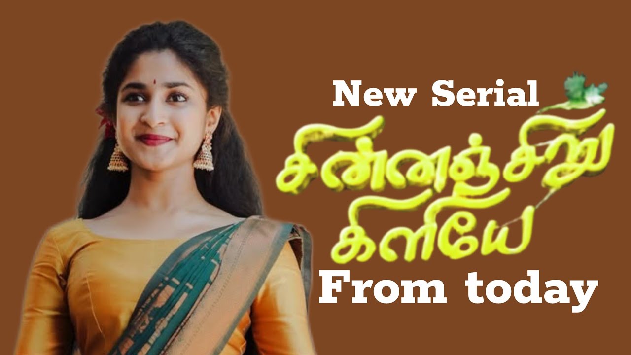 Zee Tamil New serial Chinnanchiru Kiliye story line & main cast | free ...