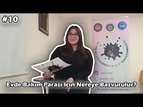 10-) Evde Bakım Parası İçin Nereye Başvurulur?