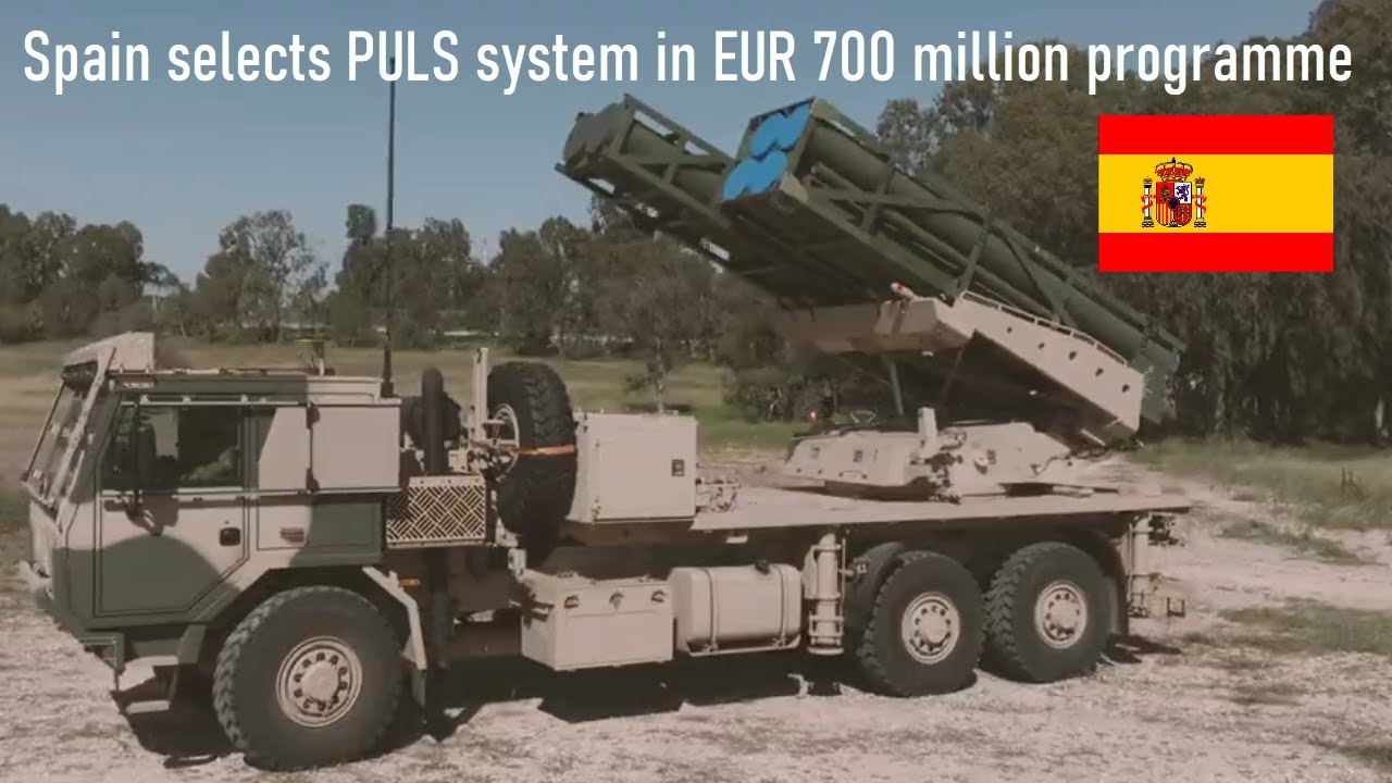 Is it true Spain selects PULS system in EUR 700 million programme. - YouTube