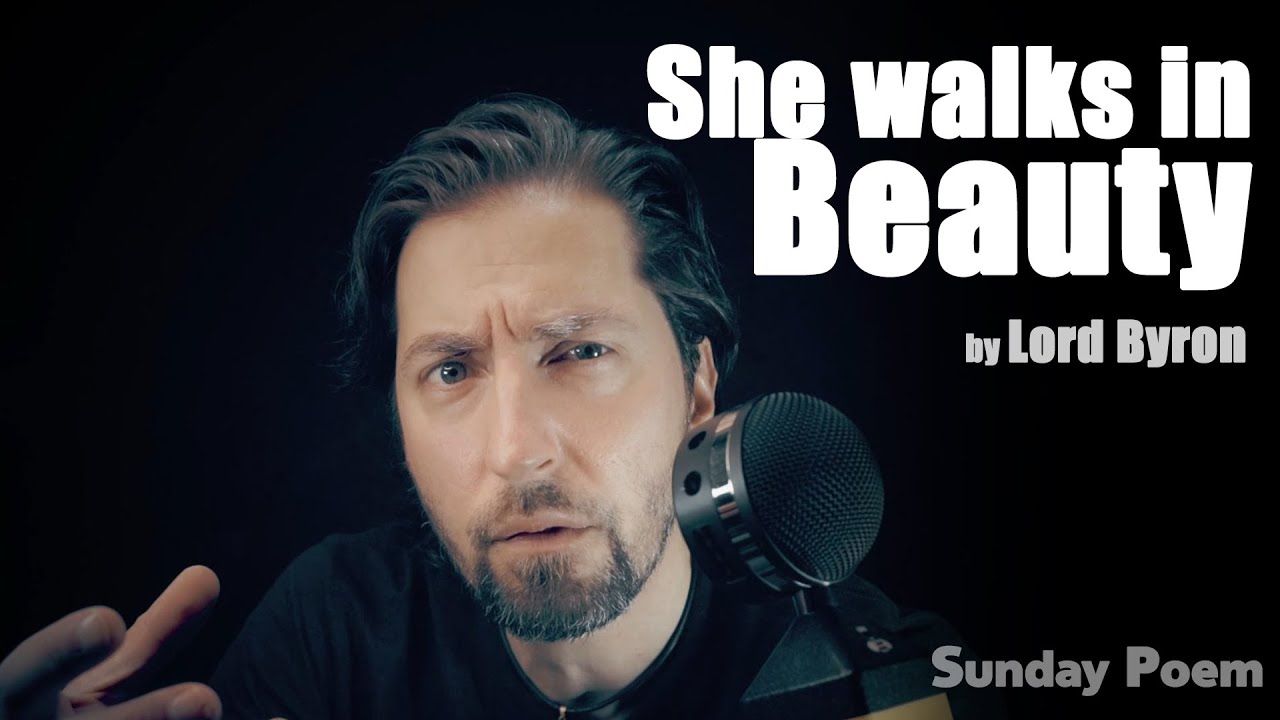 "She Walks In Beauty" by Lord Byron - Sunday #Poem - YouTube