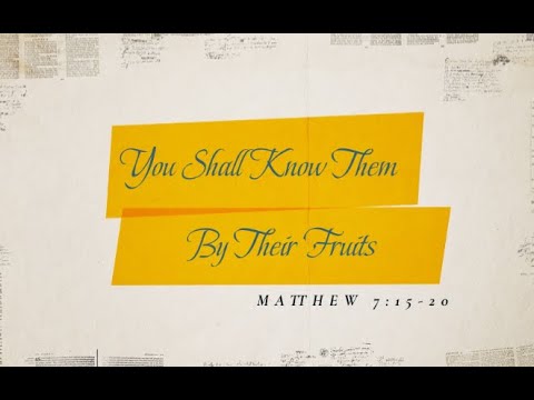 Wednesday July 31, 2024 | Pastor Terry Hoyt | You Shall Know Them by ...