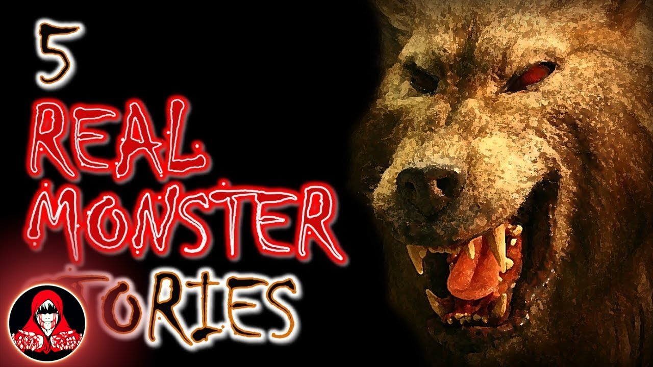 5 REAL Monster Scary Stories - Darkness Prevails - YouTube