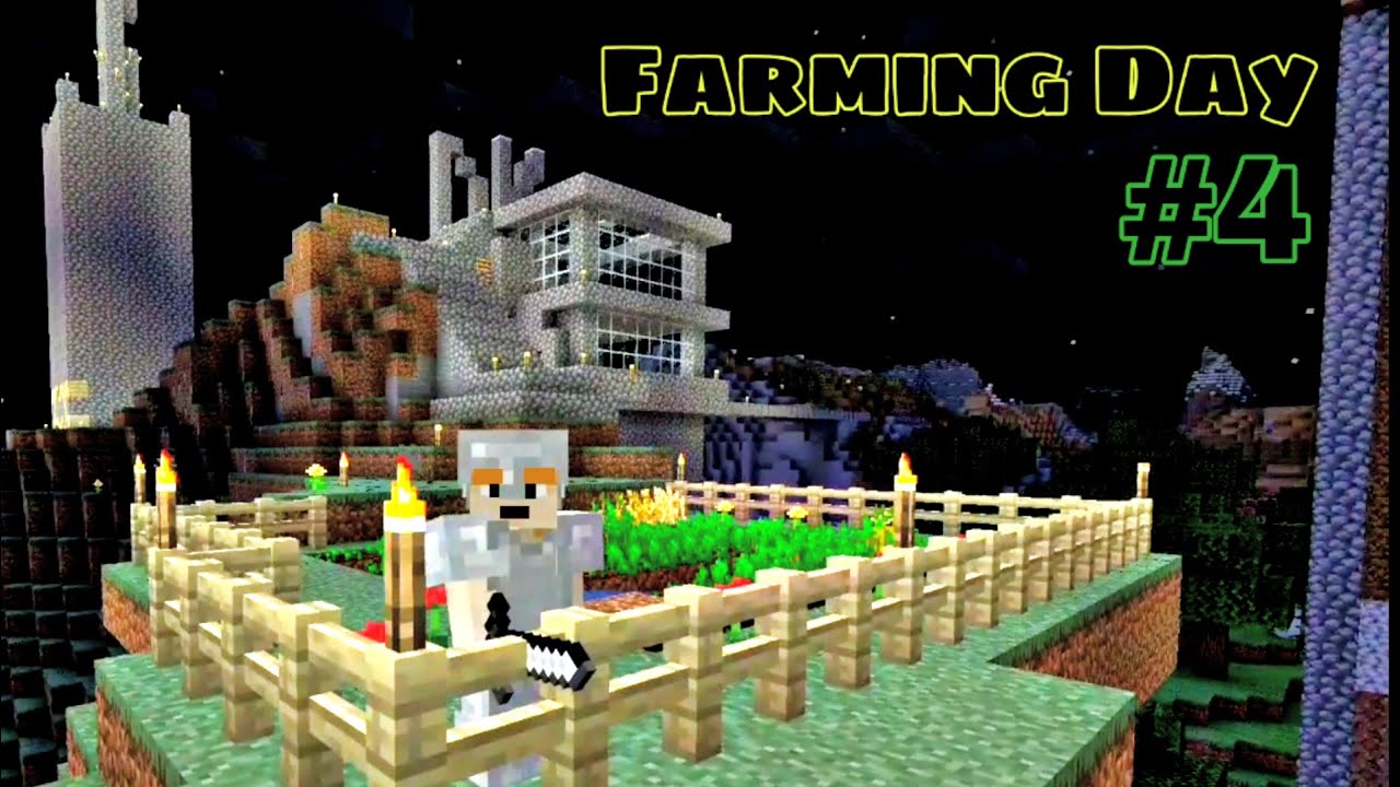 Farming Day - Minecraft survival part 4 - YouTube