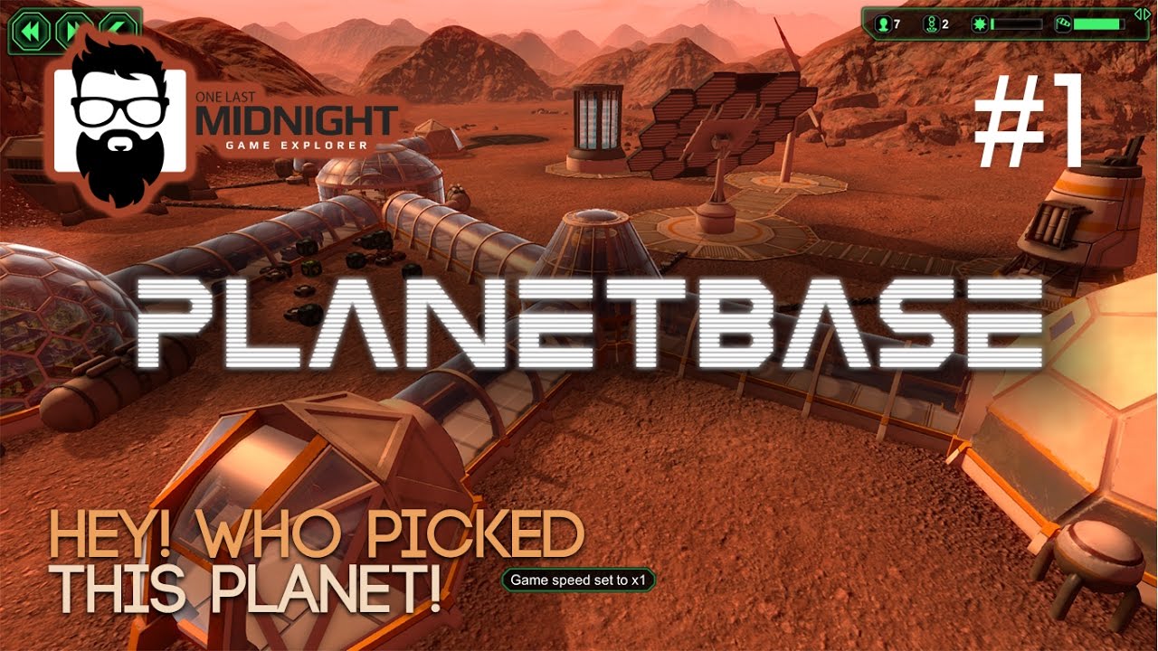 Planetbase Gameplay - STARTING OUT - PART 1 - Lets Play Planetbase ...