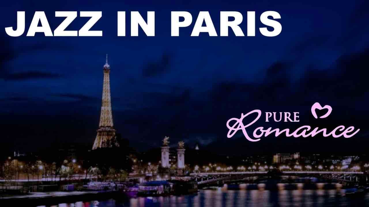 Romantic Jazz in Paris and Romantic Jazz Music: Romantic Jazz Music ...