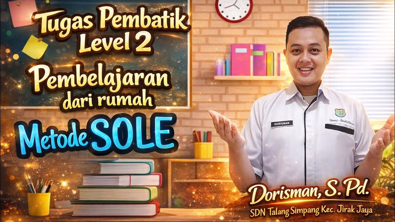 Pembelajaran Daring Menggunakan Metode Pembelajaran SOLE (Self ...