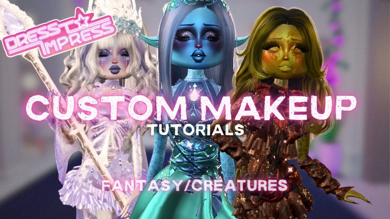 DTI Custom Makeup Tutorials (Fantasy) | @Auhraplays - YouTube