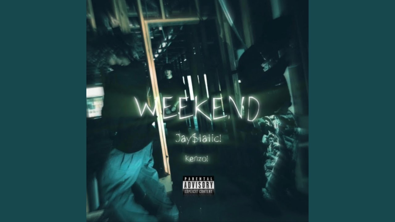 Weekend (feat. Kenzo!) - YouTube