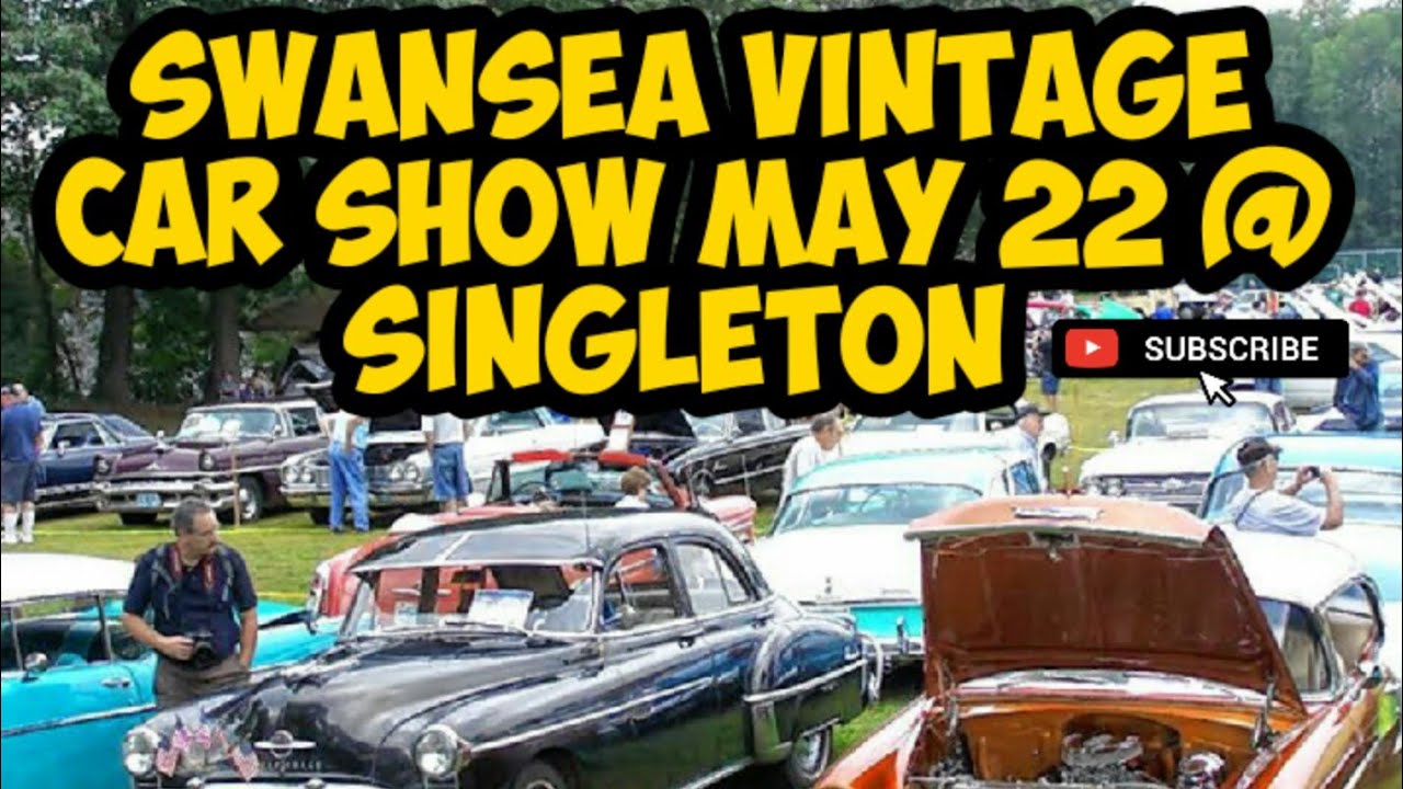 Swansea Vintage Car Show @ Singleton Park May 22 - YouTube