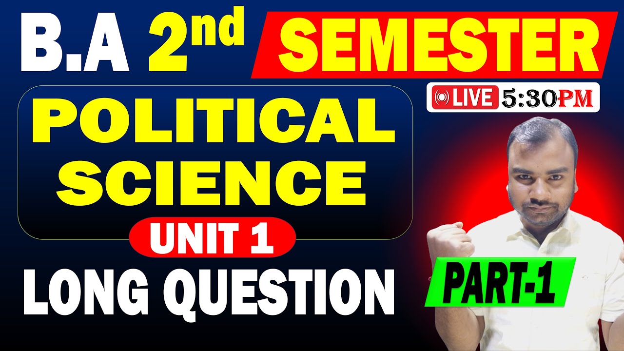 Political Science 2nd semester Long question | Political Science BA ...