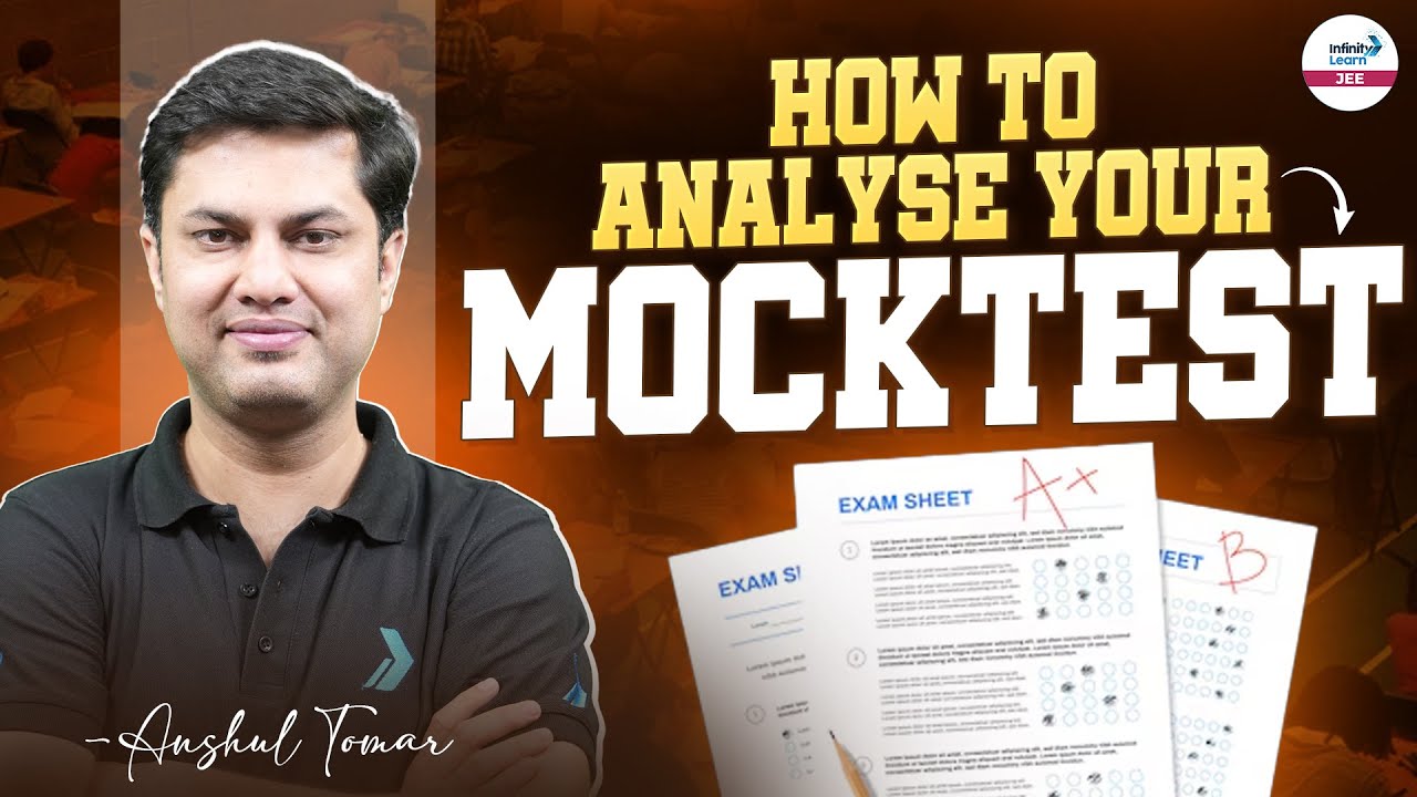 How to Analyse JEE Mock Tests Effectively | Boost Your Score ...