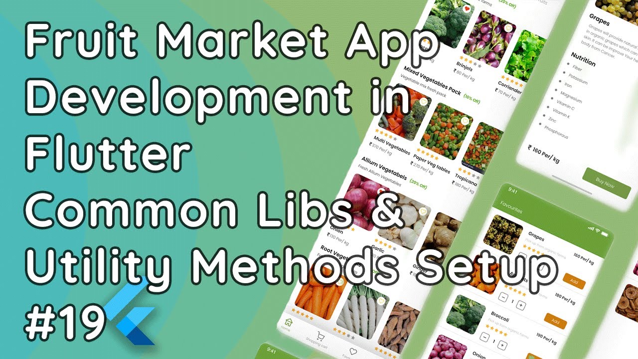 Flutter Fruit Market App: Common Libs & Utility Methods ...