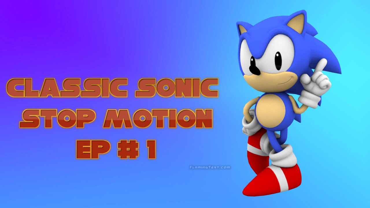 classic sonic stop motion ep#1 - YouTube