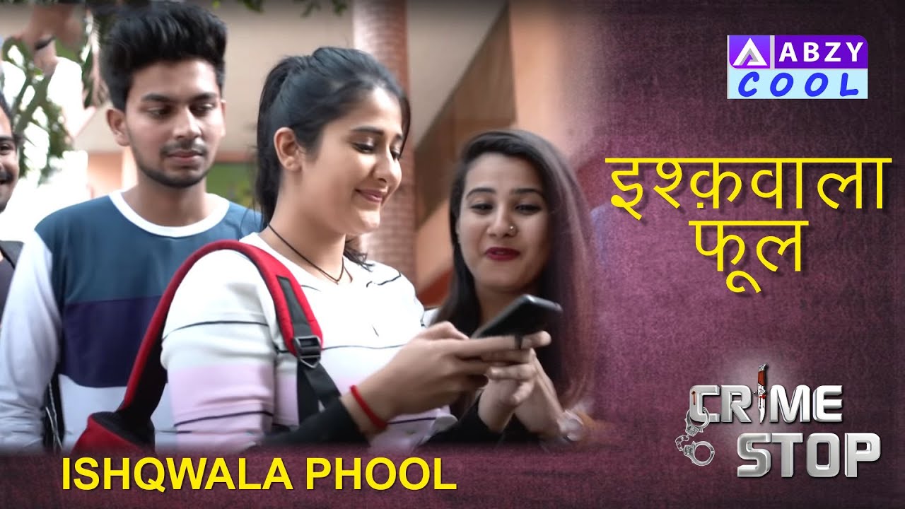 ISHQWALA PHOOL | FULL EPISODE | UNCUT | CRIME STOP |@ABZYCOOL - YouTube