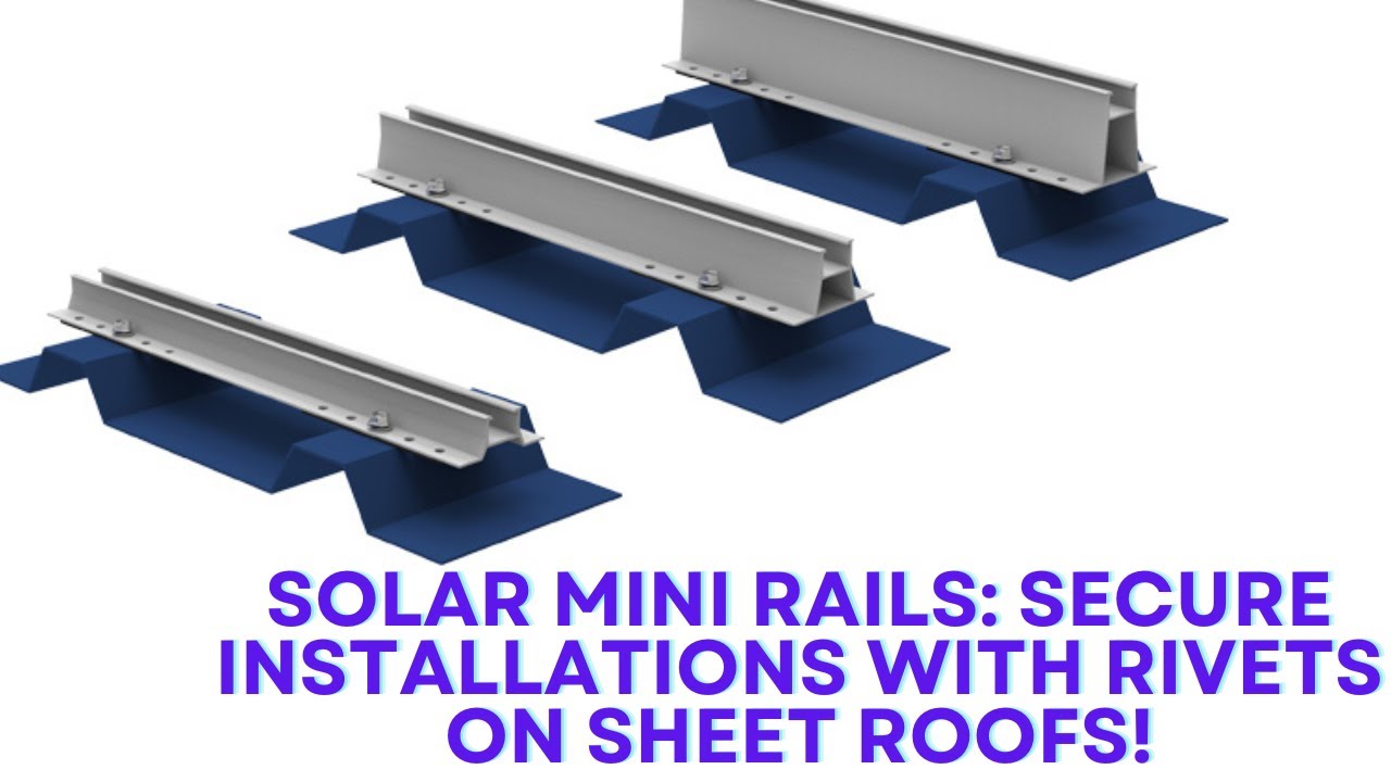 Installation of solar mini rails using Rivet on sheet roof | EcoSoch ...