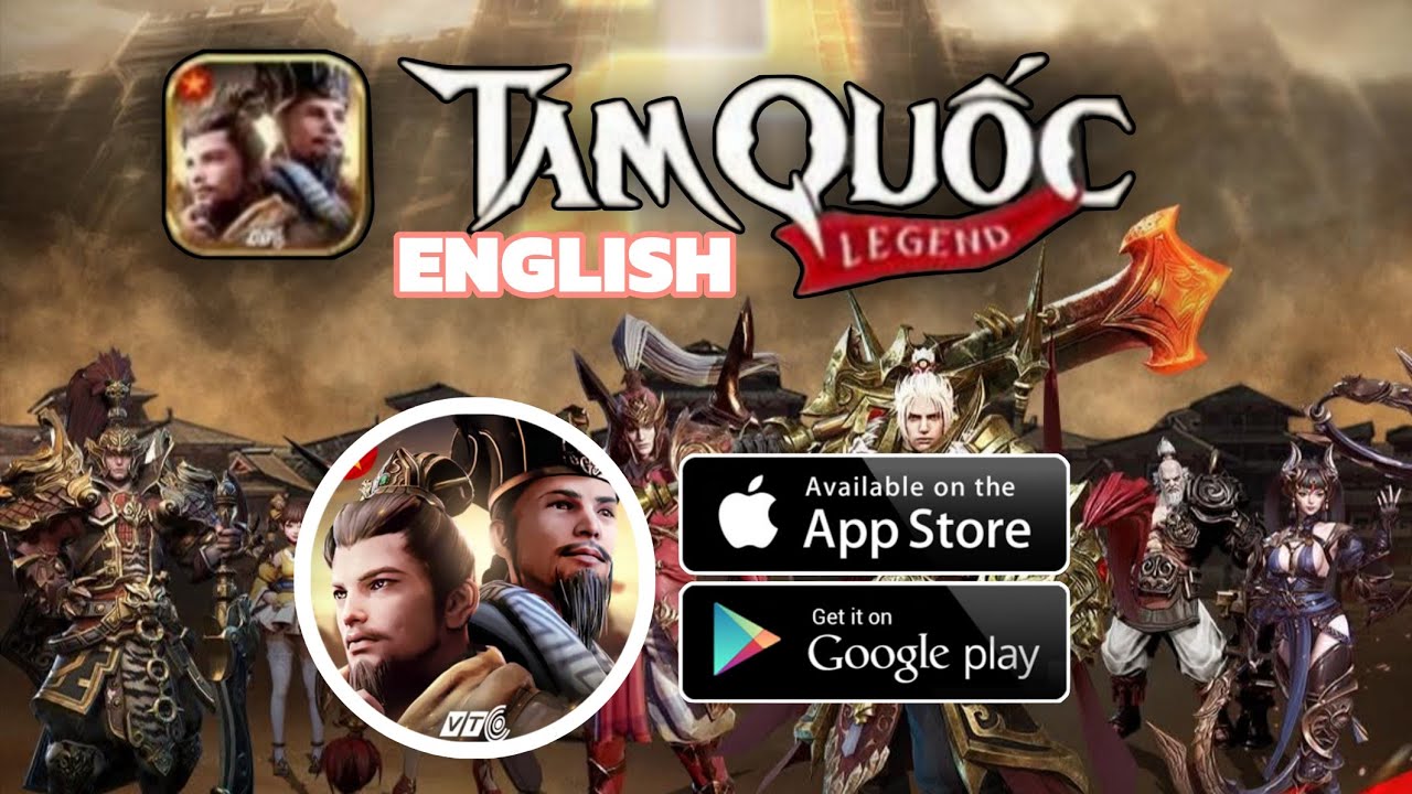 Tam Quốc Legend VTC - English (Official Launch) Android_IOS - YouTube