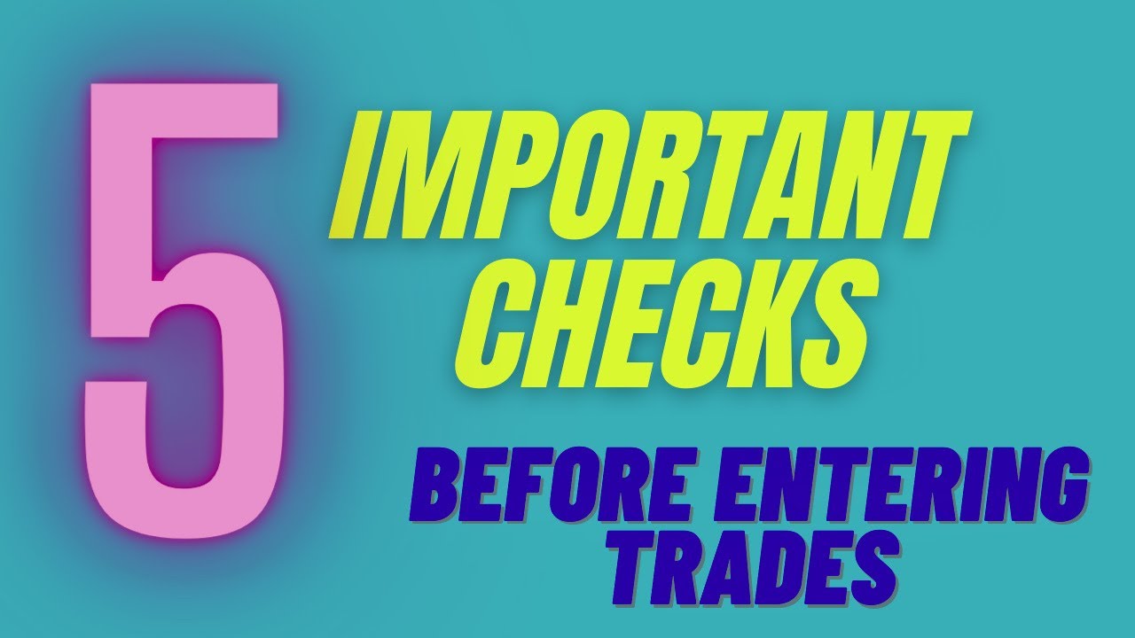 How To Make Proper Entry To Trades 5 Checks YouTube how-to-make-proper-entry-to-trades-5-checks-youtube