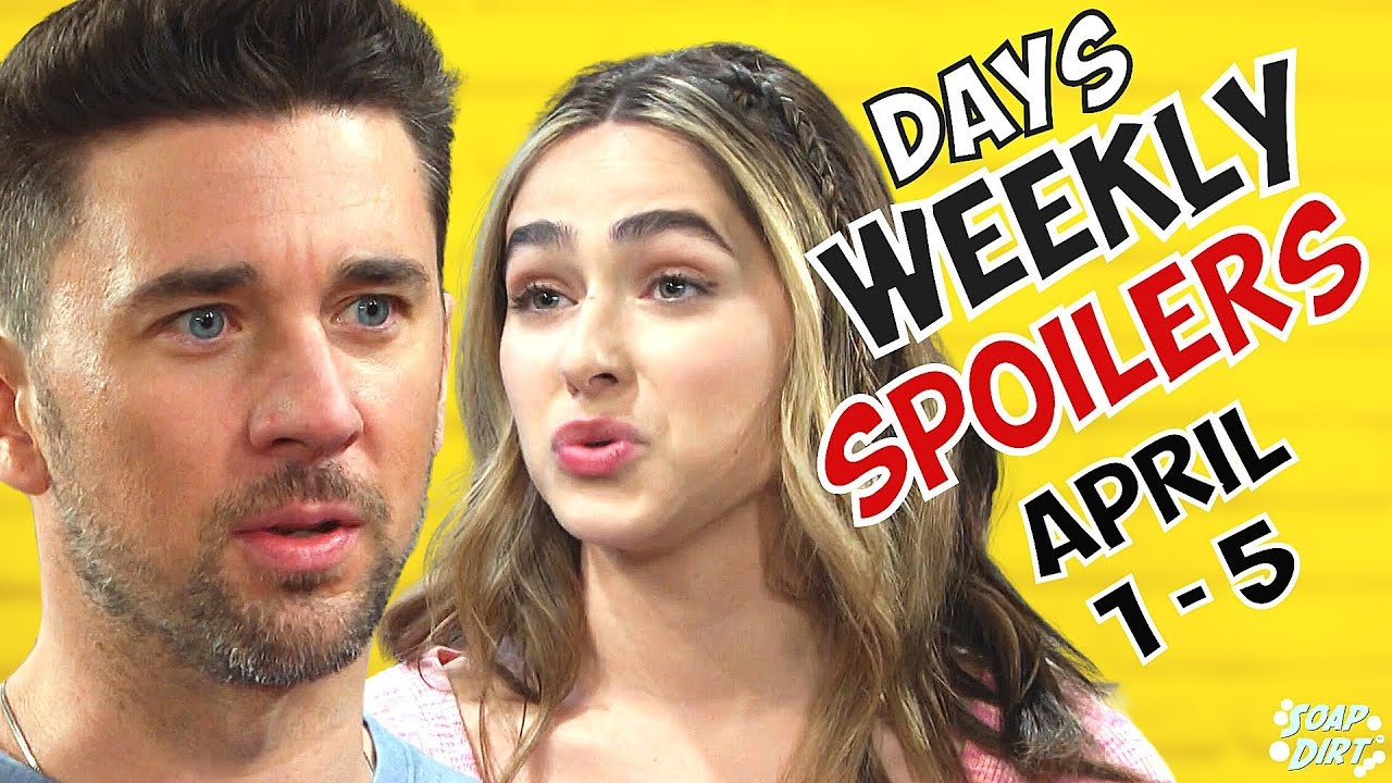 Days of our Lives Next Week April 1-5: Chad’s Sad & Holly’s Punished! # ...