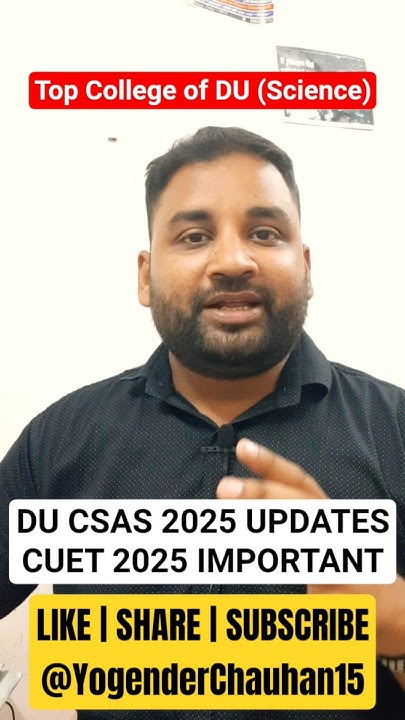 top 5 Delhi University colleges for science | DU CSAS 2025 UPDATES ...