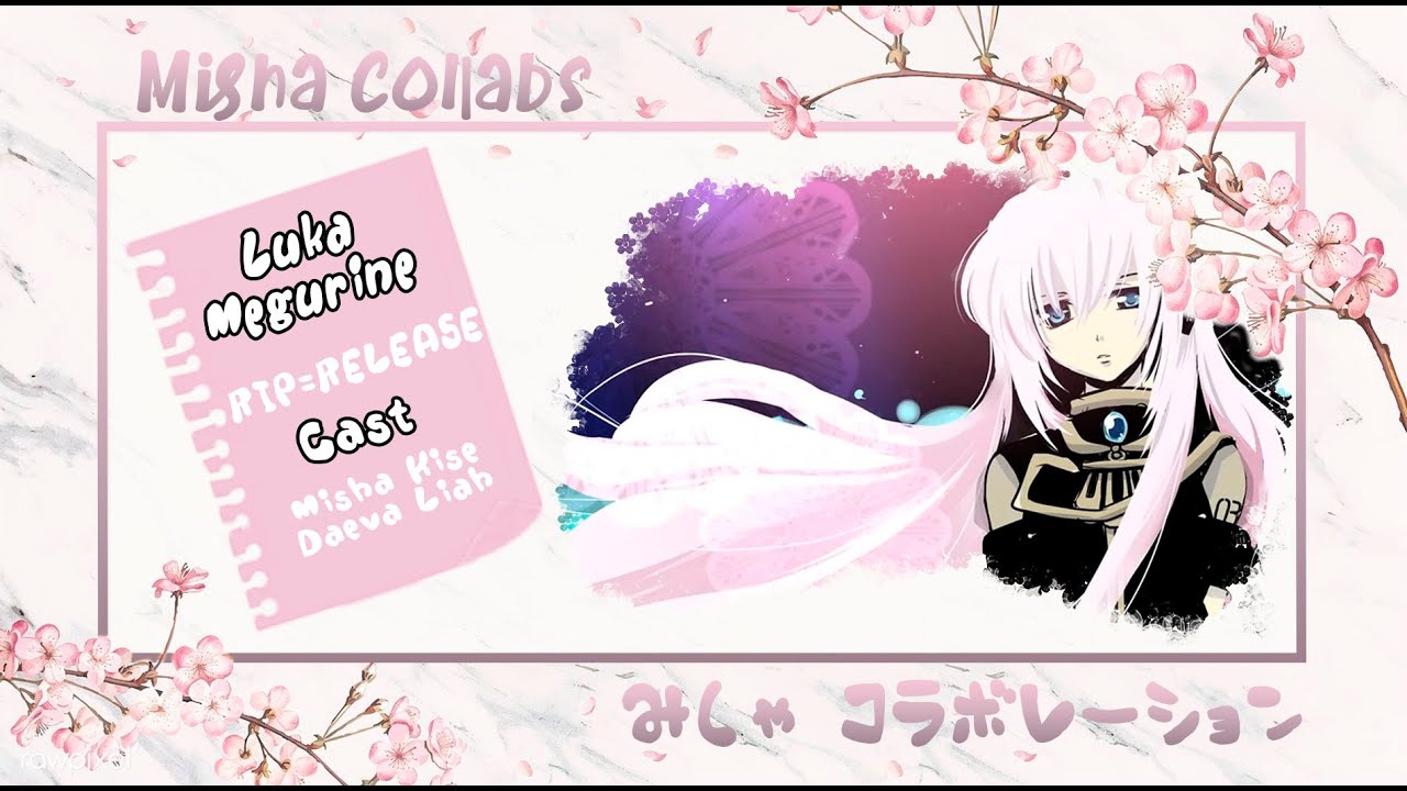 【Misha Collab´s】VOCALOID [Megurine Luka] - Rip=Release 【歌ってみた】 - YouTube