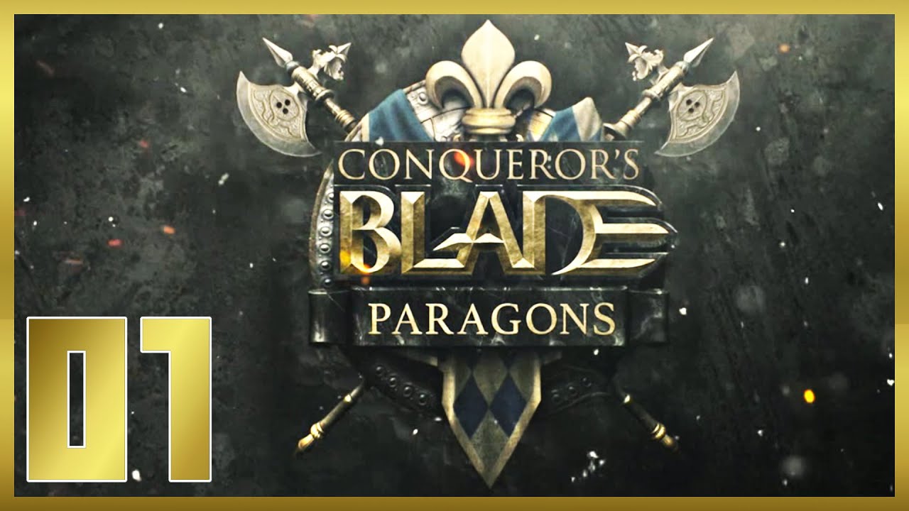 01| Conqueror's Blade Deutsch Season 11: Paragons, eine neue Saison ...