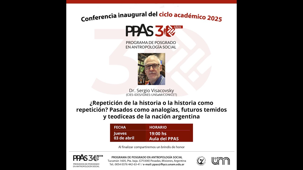 Conferencia Inaugural 30 años PPAS - Dr. Sergio Visacovsky y Dr. Denis ...
