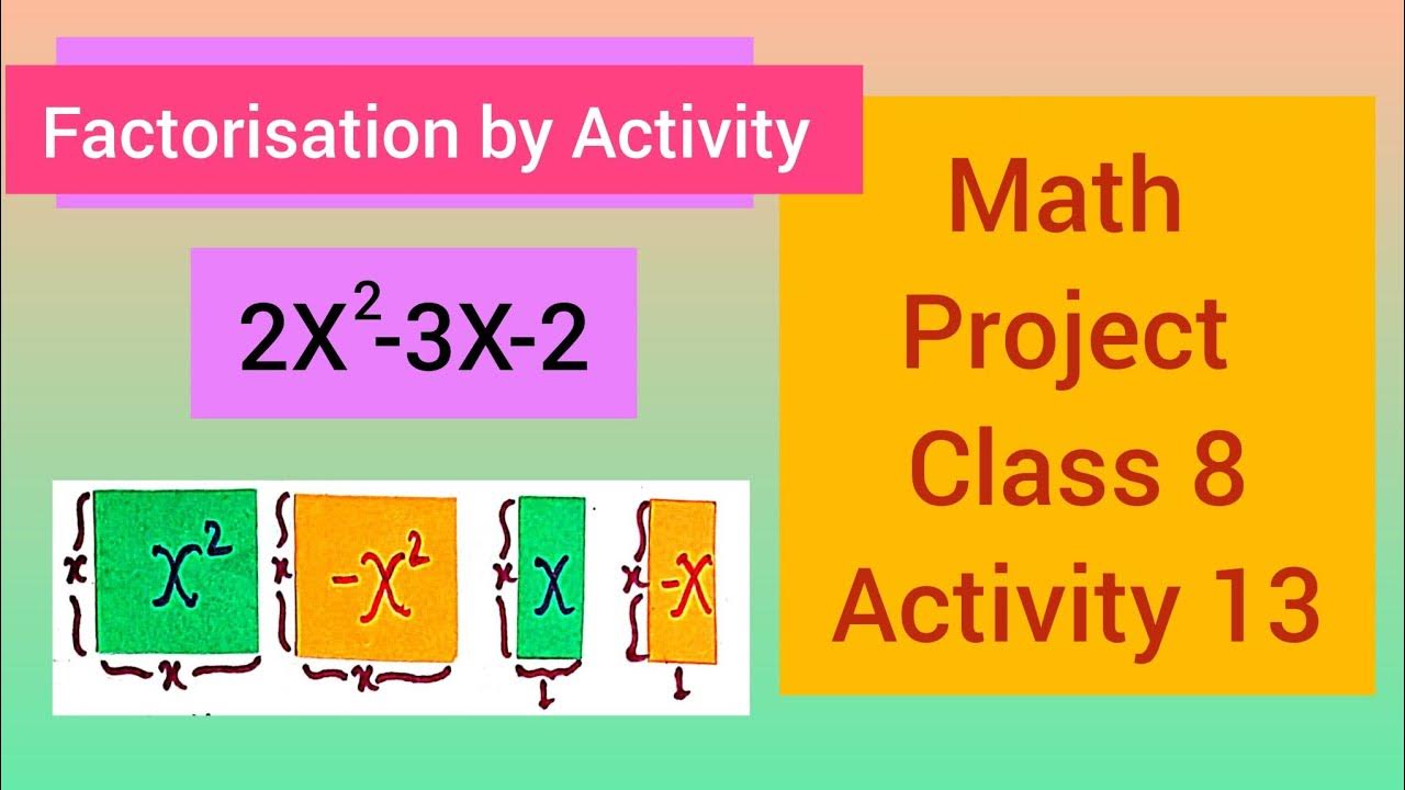 Factorisation by Activity | Class - 8 Math Project | Algebraic ...