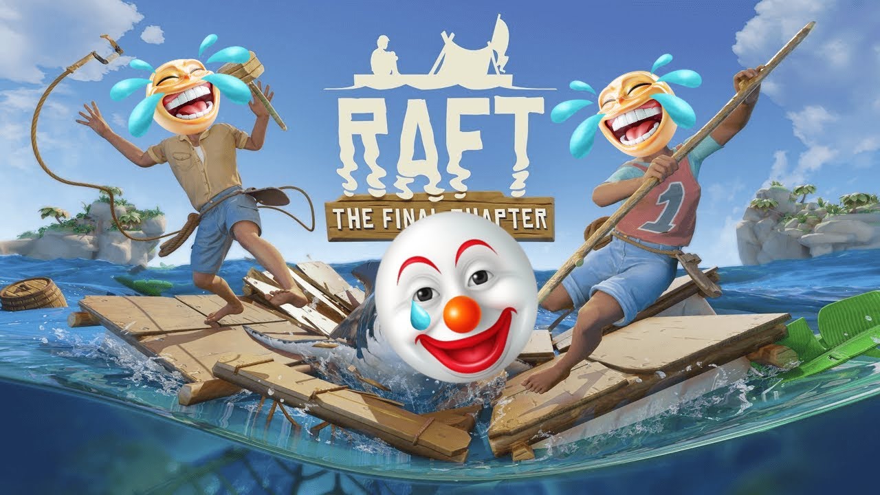 The 7 Funniest Minutes You'll EVER Experience (Raft Hilarious Moments ...