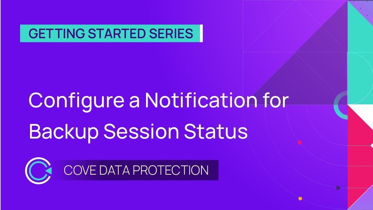 Configure a Notification for Backup Session Status - YouTube
