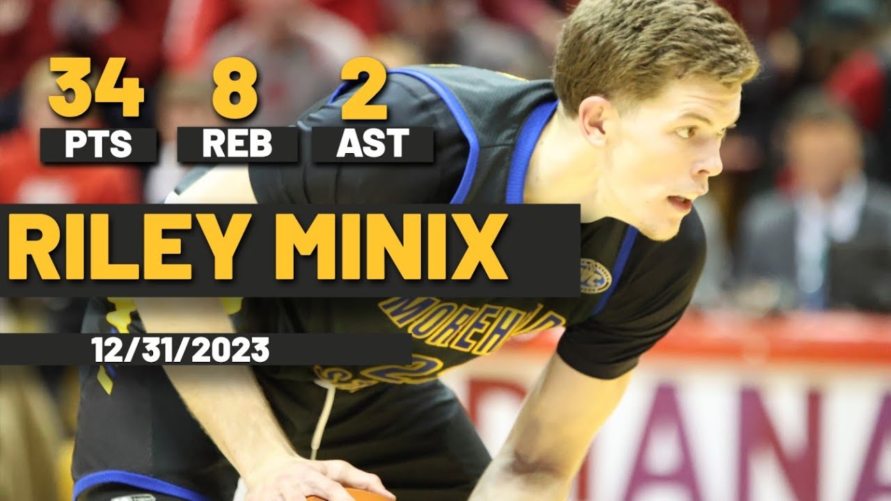 Riley Minix Morehead State Eagles 34 PTS 8 REB 2 AST vs Southeast ...