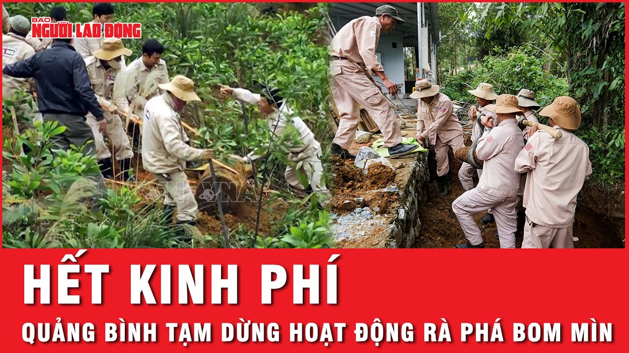 Tạm dừng hoạt động rà phá bom mìn ở Quảng Bình do Mỹ dừng nguồn viện trợ | Tin nhanh - YouTube