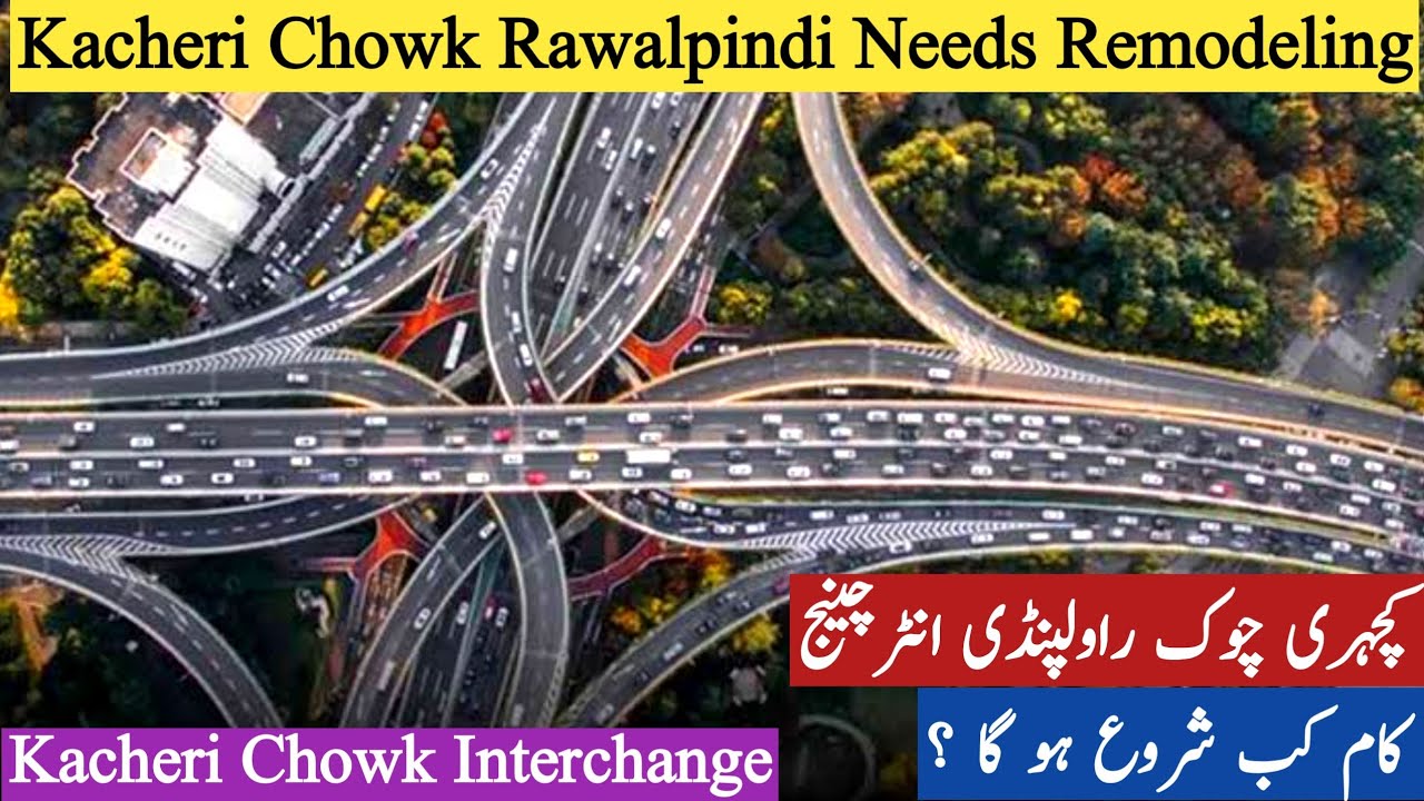 Kacheri Chowk Rawalpindi | Kacheri Chowk Flyover | Kacheri Chowk ...