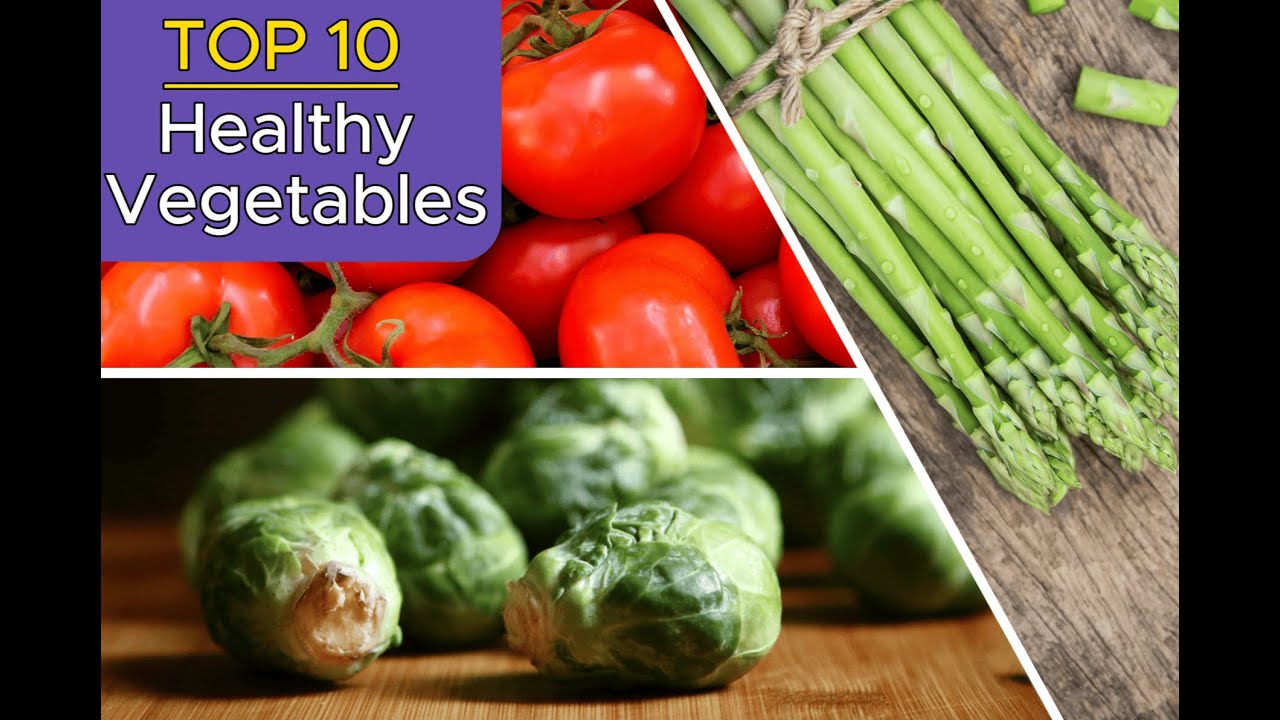 Top 10 Healthy Vegetables! - YouTube